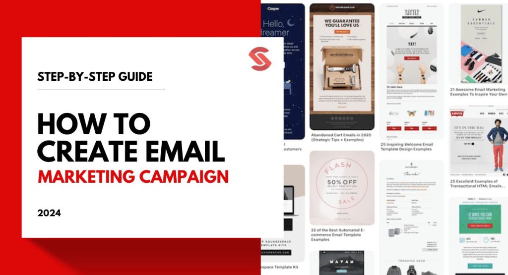 How to Create Effective Email Campaigns [6 Steps + Expert Tips] - Softnix